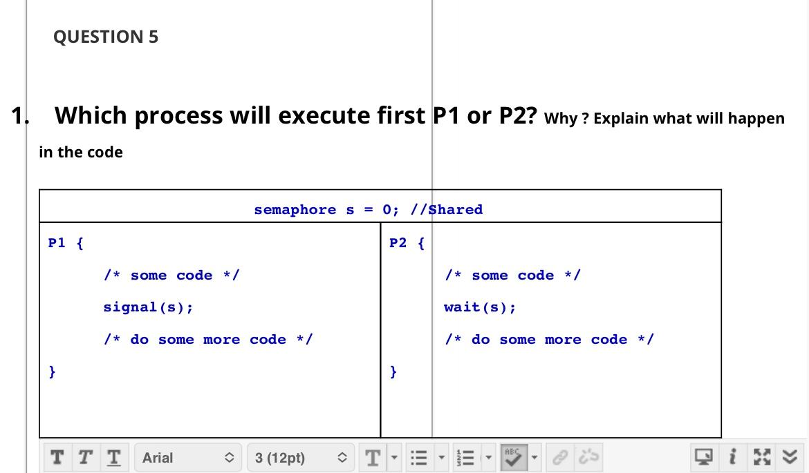 Solved Which process will execute first P1 or P2? Why ? | Chegg.com