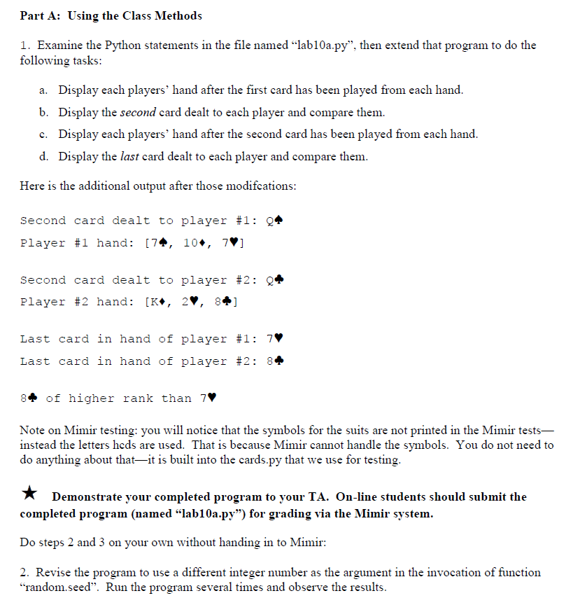 Part A: Using the Class Methods 1. Examine the Python | Chegg.com