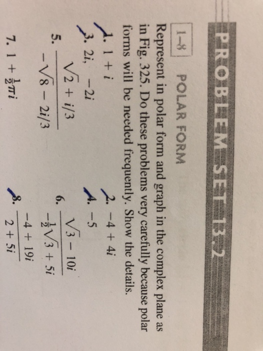 Solved PROBLEM SET 13.2 1-8 POLAR FORM Represent in polar | Chegg.com