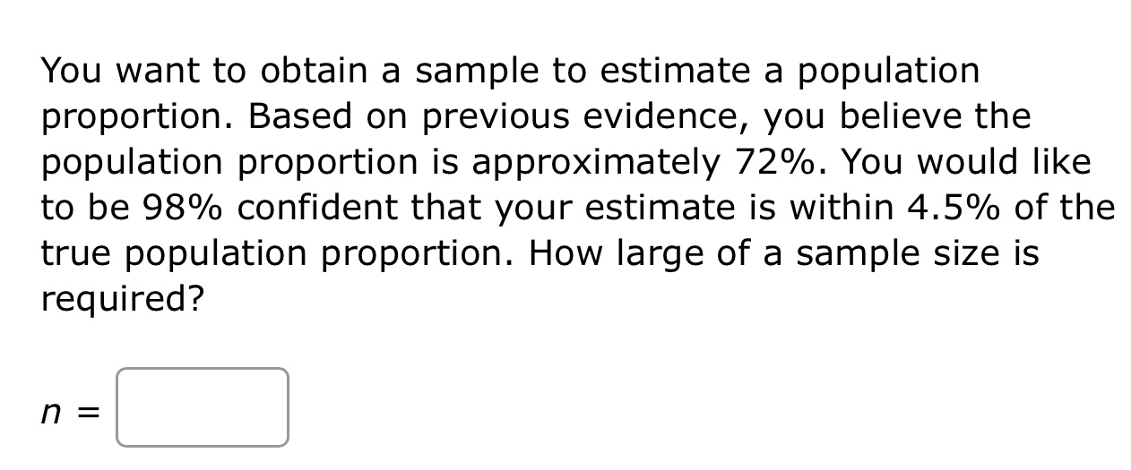 Solved You want to obtain a sample to estimate a population | Chegg.com
