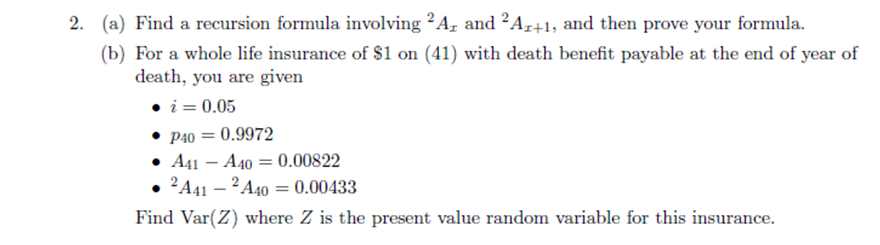 2. (a) Find a recursion formula involving 2A, and | Chegg.com