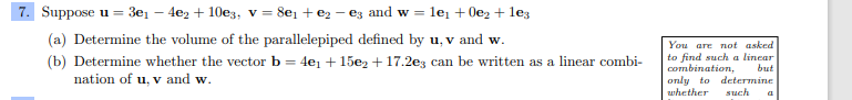 Solved Suppose u=3e1−4e2+10e3,v=8e1+e2−e3 and w=1e1+0e2+1e3 | Chegg.com