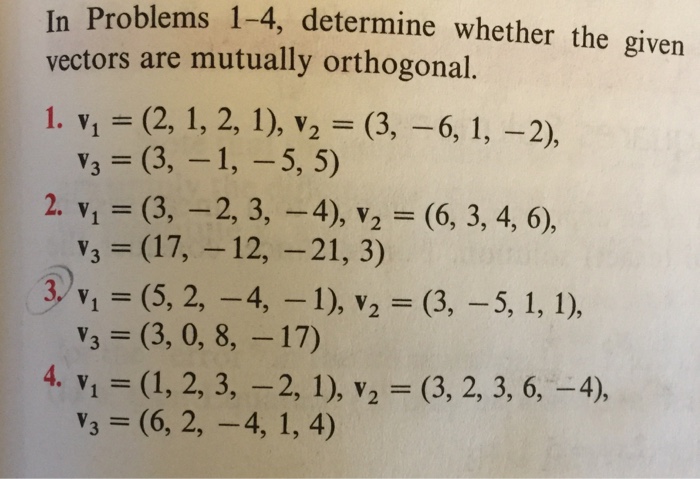 Solved Determine whether the given vectors are mutually | Chegg.com
