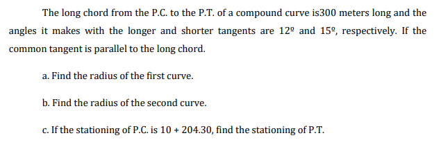Solved The long chord from the P.C. to the P.T. of a | Chegg.com