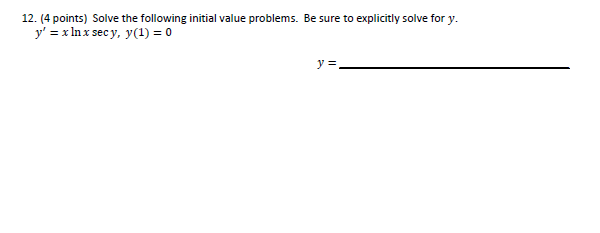 Solved 12. (4 points) Solve the following initial value | Chegg.com