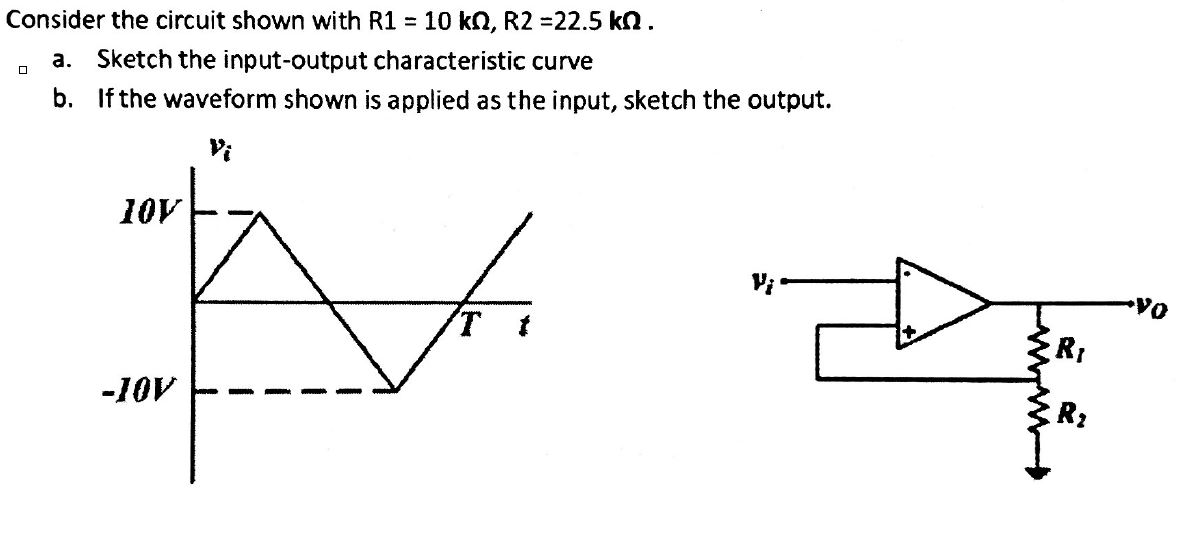 Solved Consider the circuit shown with R1 = 10 kn, R2 =22.5 | Chegg.com