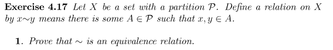 Solved Exercise 4.17 Let X be a set with a partition P. | Chegg.com
