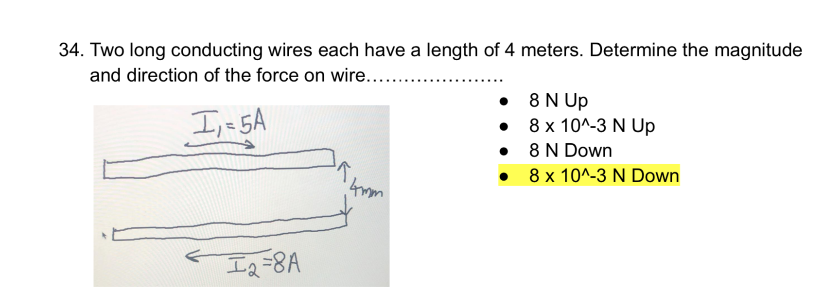 Solved 34. Two long conducting wires each have a length of 4 | Chegg.com