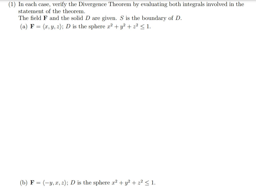 Solved (1) In each case, verify the Divergence Theorem by | Chegg.com