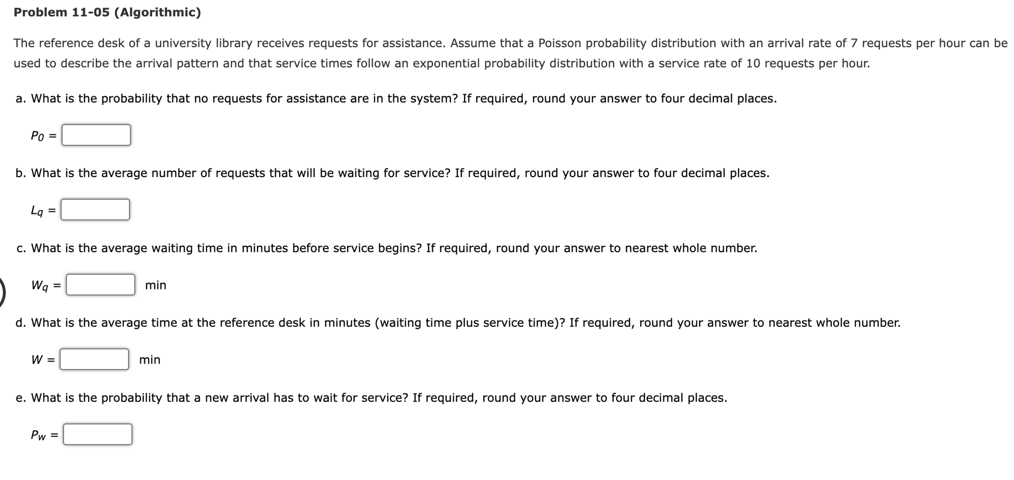 Solved Problem 11-05 (Algorithmic)The reference desk of a | Chegg.com