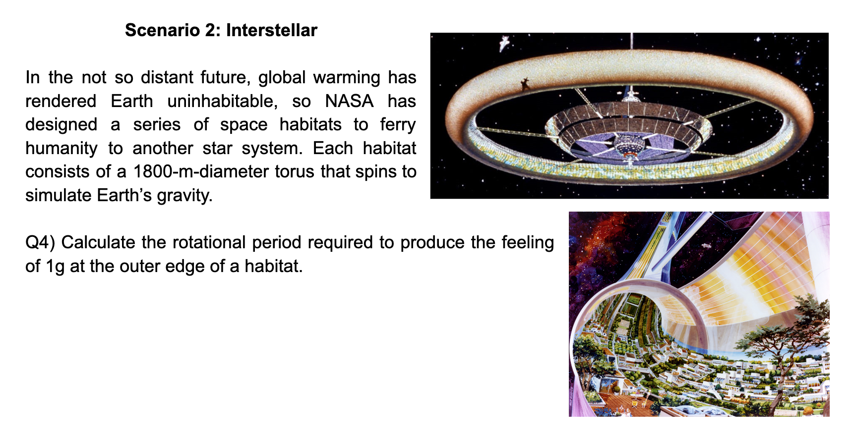 Solved Scenario 2: Interstellar In the not so distant | Chegg.com
