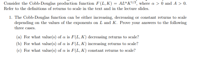 Solved Problem 3 – ﻿Cobb-Douglas and returns to scale (16 | Chegg.com