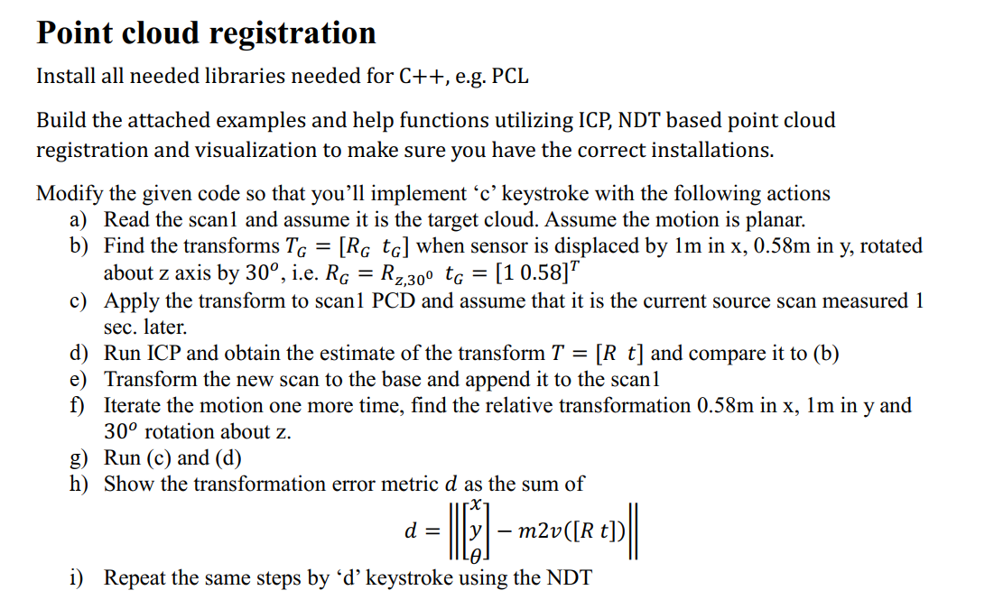 Solved Point cloud registrationInstall all needed libraries | Chegg.com