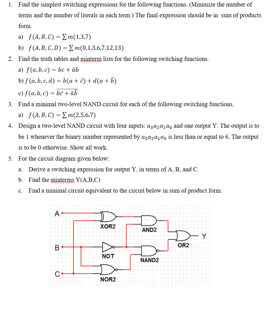 Solved Find the simplest switching expressions for the | Chegg.com