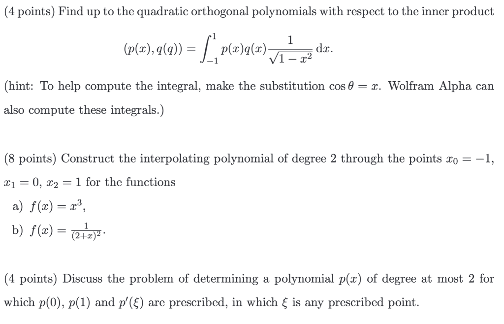 Solved (4 points) Find up to the quadratic orthogonal | Chegg.com