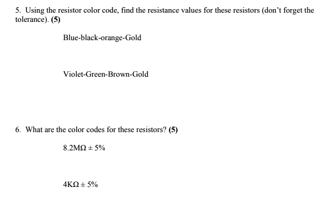 Solved 5. Using the resistor color code, find the resistance | Chegg.com