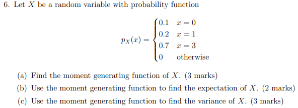 Solved 6. Let X be a random variable with probability | Chegg.com