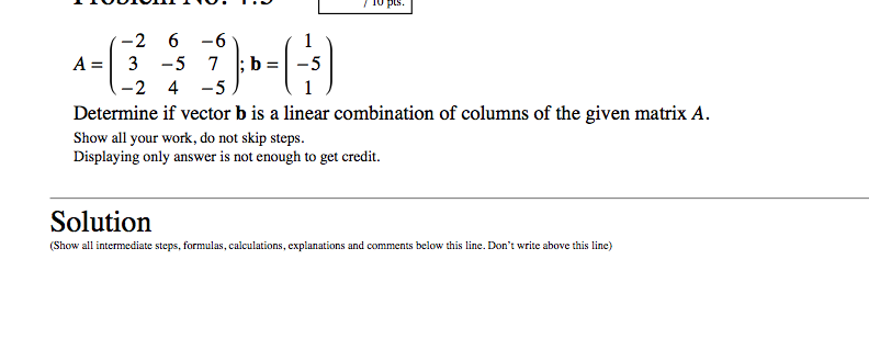Solved -2 4-5 Determine if vector b is a linear combination | Chegg.com