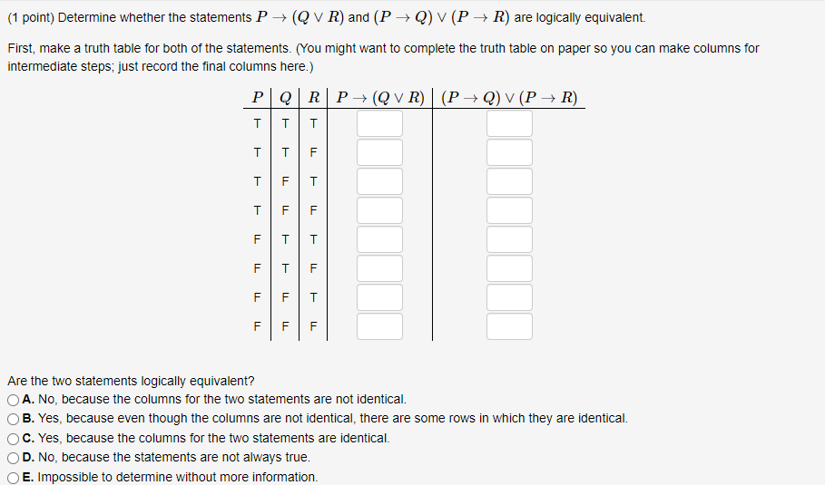 Solved (1 point) Determine whether the statements P + (QVR) | Chegg.com