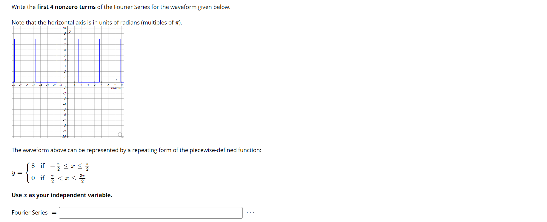 Solved Write the first 4 nonzero terms of the Fourier Series | Chegg.com