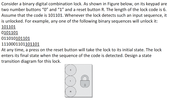 Solved Consider a binary digital combination lock. As shown | Chegg.com