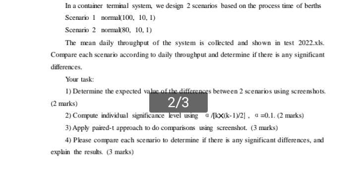 Solved In a container terminal system, we design 2 scenarios | Chegg.com