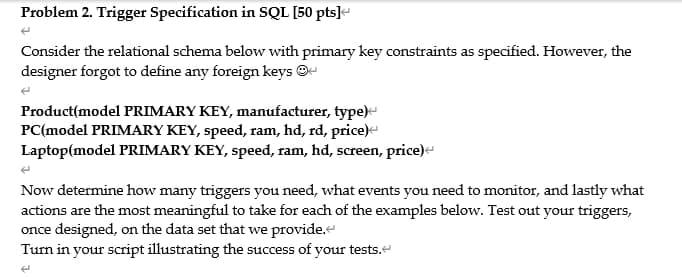 Solved Problem 2. Trigger Specification in SQL [50 pts] | Chegg.com