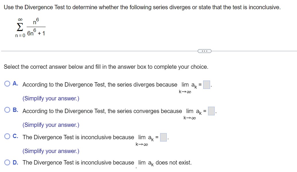 Solved Use the Divergence Test to determine whether the | Chegg.com