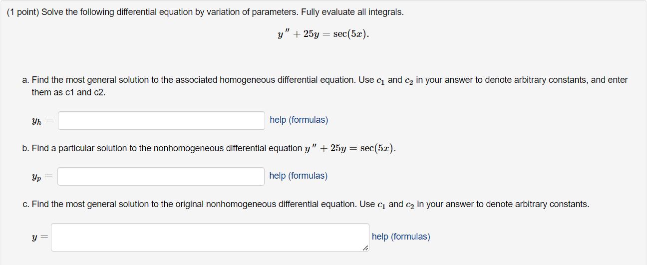 Solved (1 ﻿point) ﻿Solve the following differential equation | Chegg.com