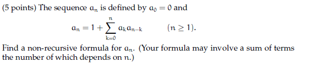 Solved (5 points) The sequence an is defined by do = 0 and | Chegg.com