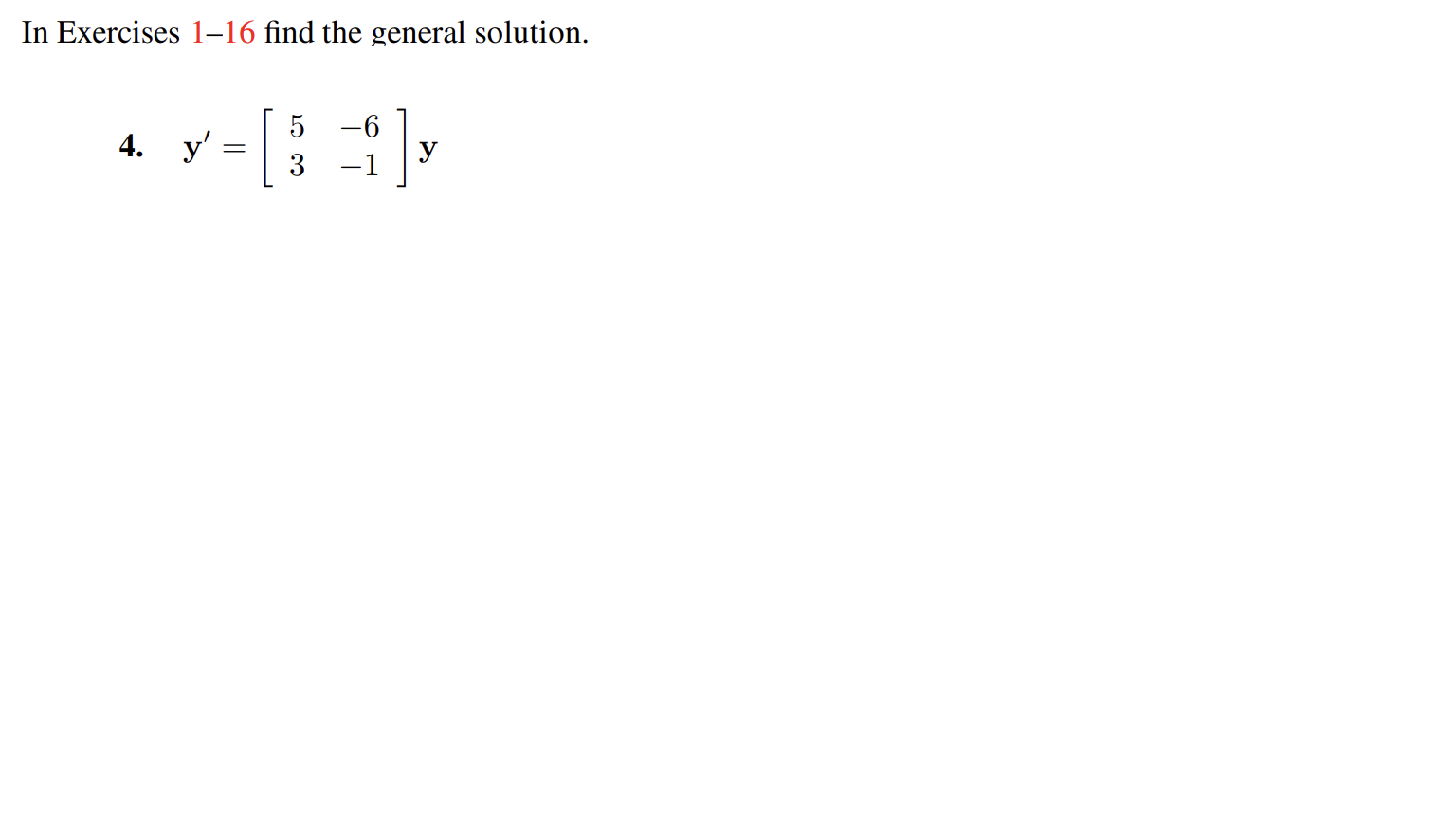 Solved In Exercises 1-16 find the general solution. 4. | Chegg.com