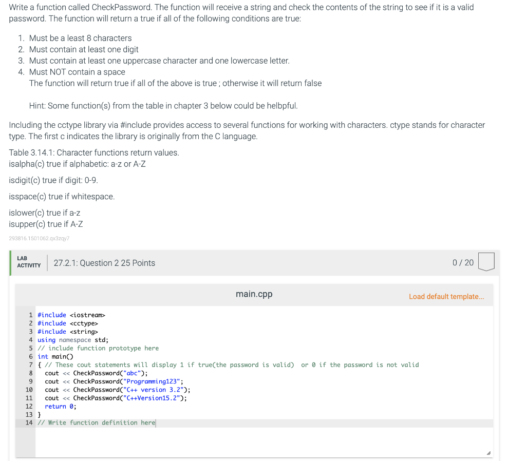 Solved Write a function called CheckPassword. The function | Chegg.com