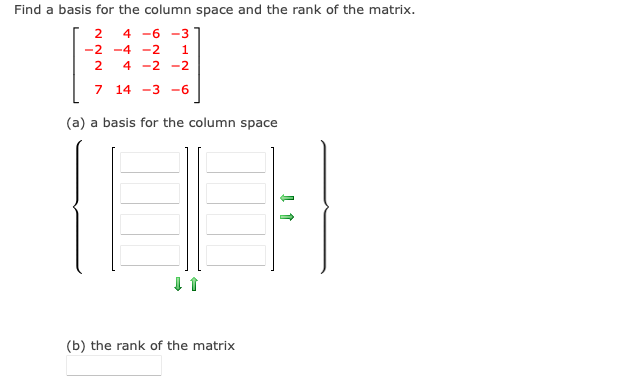 Solved Find a basis for the column space and the rank of the | Chegg.com