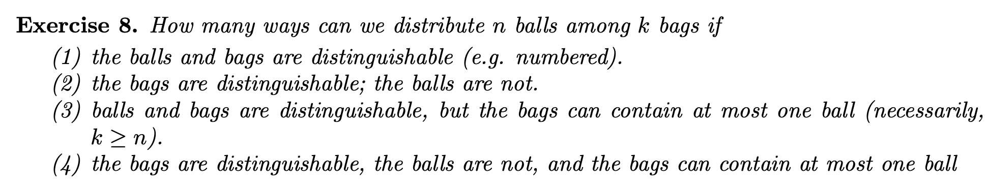 Solved Exercise 8. How many ways can we distribute n balls | Chegg.com