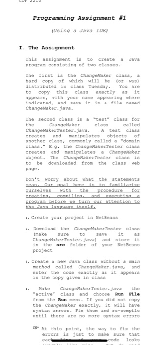 Programming Assignment #1 (Using a Java IDE) I. The | Chegg.com