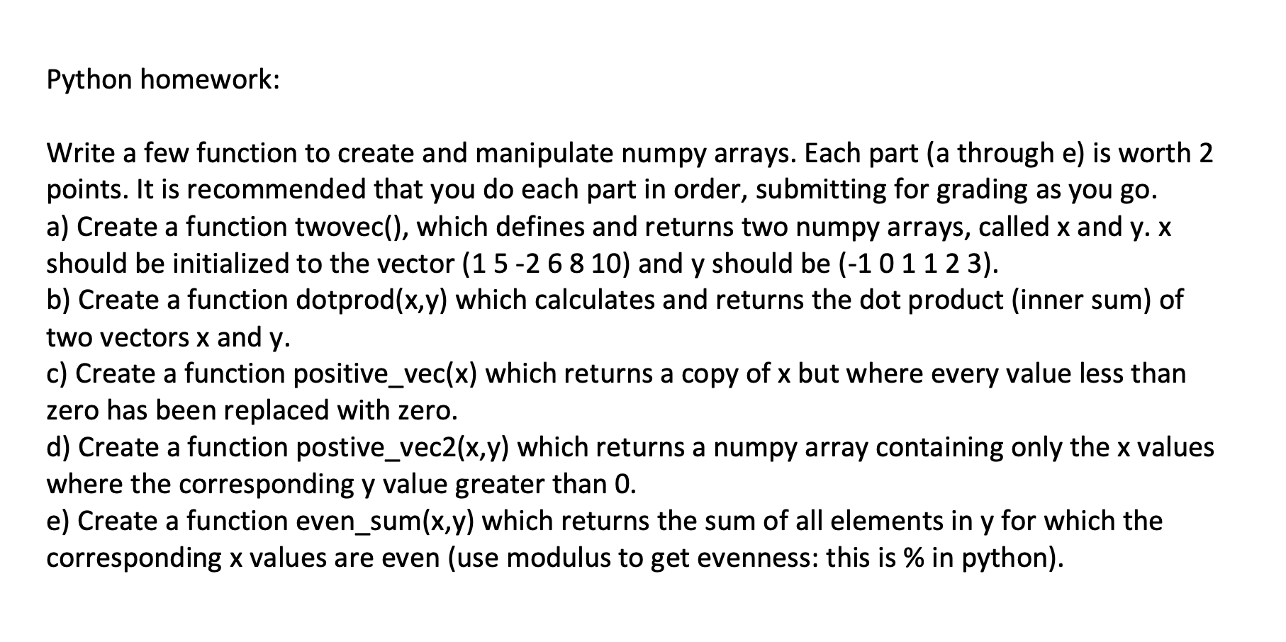 Solved I got my assignment description, the code I wrote, | Chegg.com