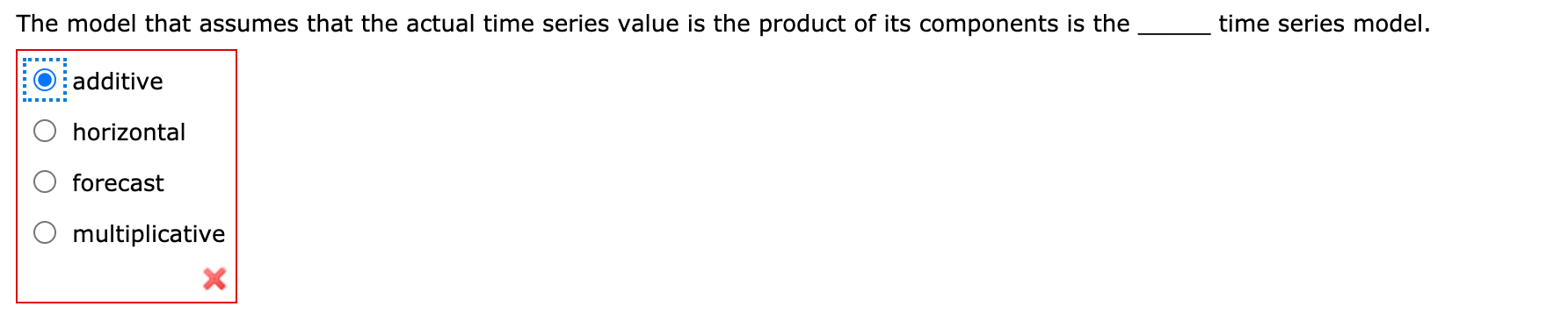 Solved The Model That Assumes That The Actual Time Series