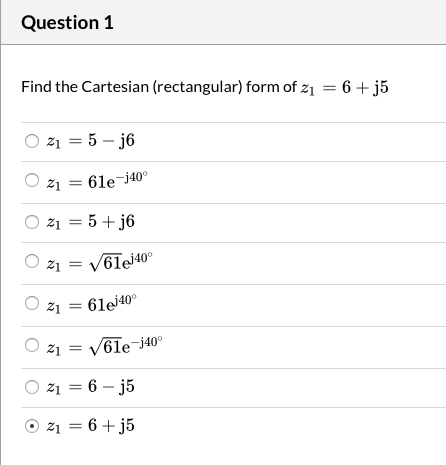 Solved Given are the following complex numbers: 21 6j5 -ji | Chegg.com