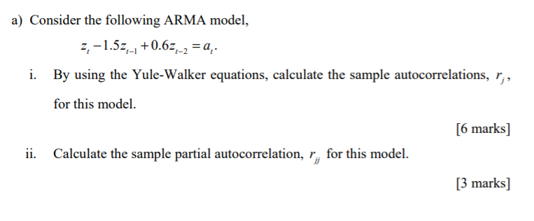 Solved a) Consider the following ARMA model, | Chegg.com Solved a) Consider the following ARMA model, | Chegg.com