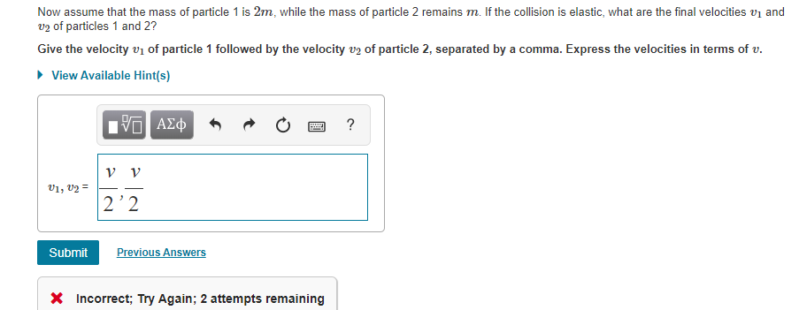 Solved Let two particles of equal mass m collide. Particle 1 | Chegg.com