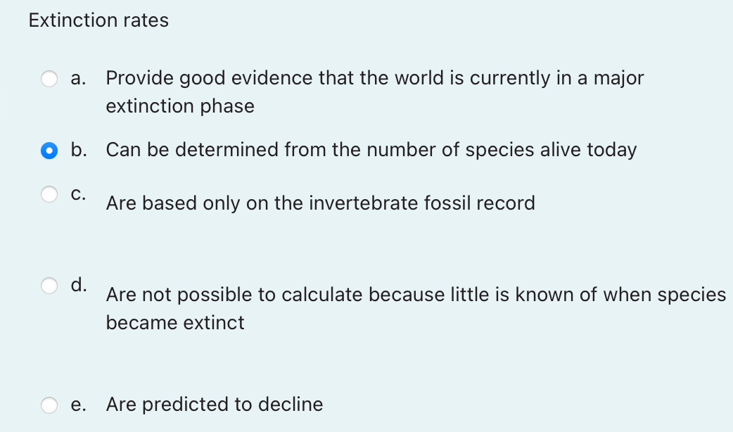 Solved Extinction rates a a. Provide good evidence that the | Chegg.com