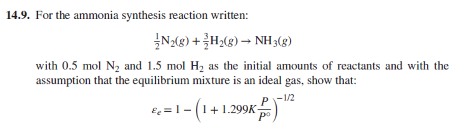 Solved 14.9. ﻿For the ammonia synthesis reaction | Chegg.com