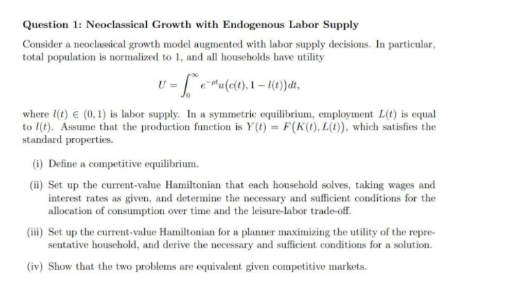 Solved Question 1: Neoclassical Growth with Endogenous Labor | Chegg.com
