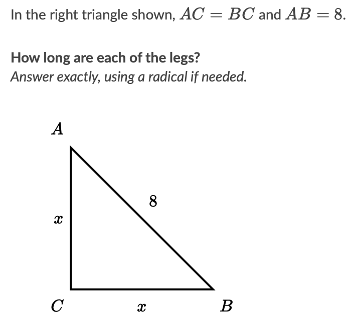 Solved In the right triangle shown, AC = BC and AB = 8. How | Chegg.com