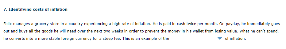 Solved 7. Identifying costs of inflation Felix manages a | Chegg.com