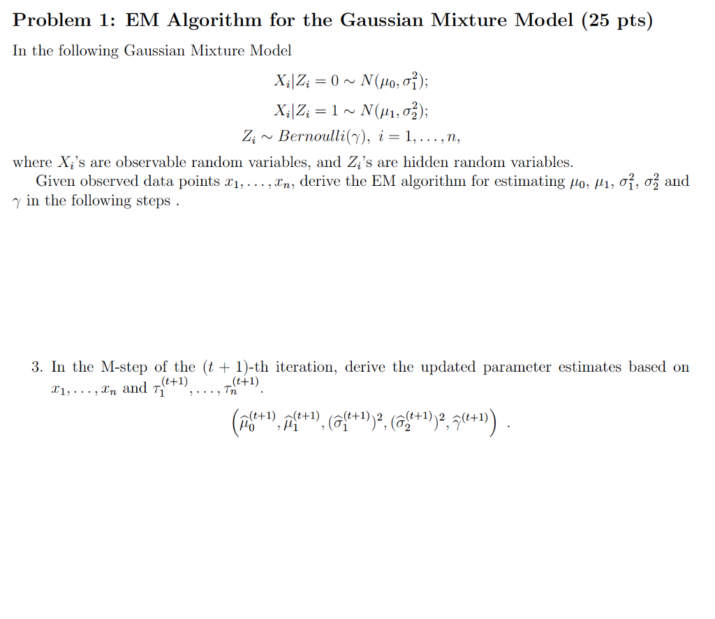 Problem 1: EM Algorithm for the Gaussian Mixture | Chegg.com