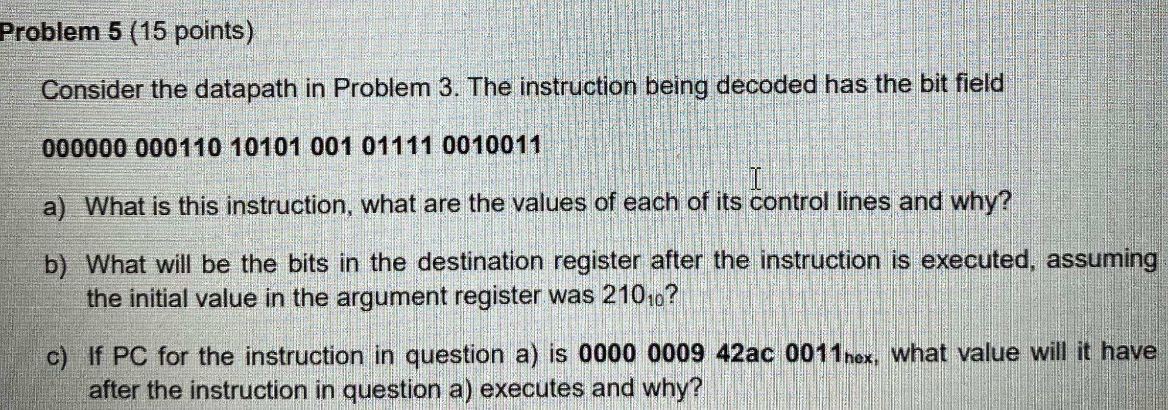 Problem 5 (15 points) Consider the datapath in | Chegg.com