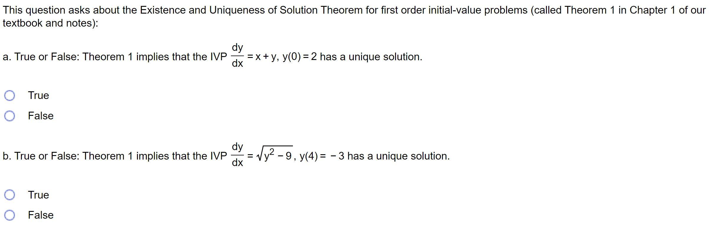 Solved This question asks about the Existence and Uniqueness | Chegg.com