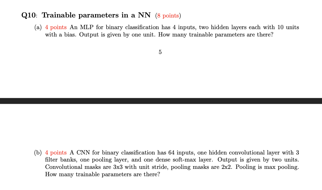 Solved Q10: Trainable parameters in a NN (8 points) (a) 4 | Chegg.com
