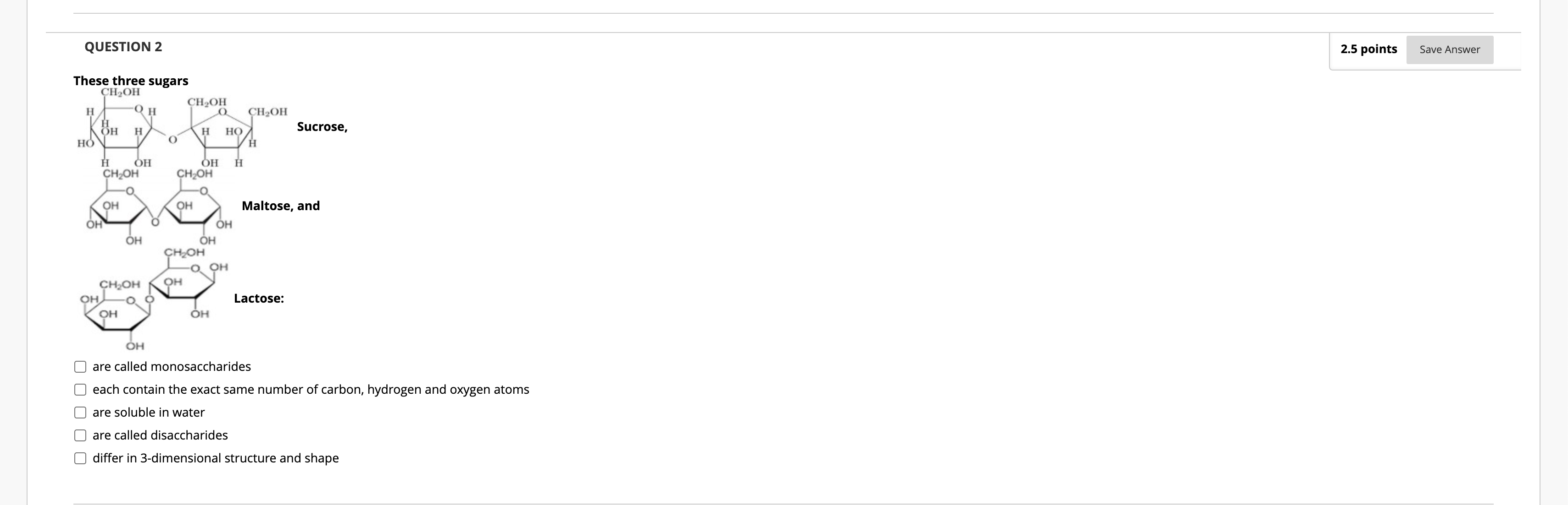 Solved QUESTION 22.5 pointsOHare called monosaccharideseach | Chegg.com Solved QUESTION 22.5 pointsOHare called monosaccharideseach | Chegg.com